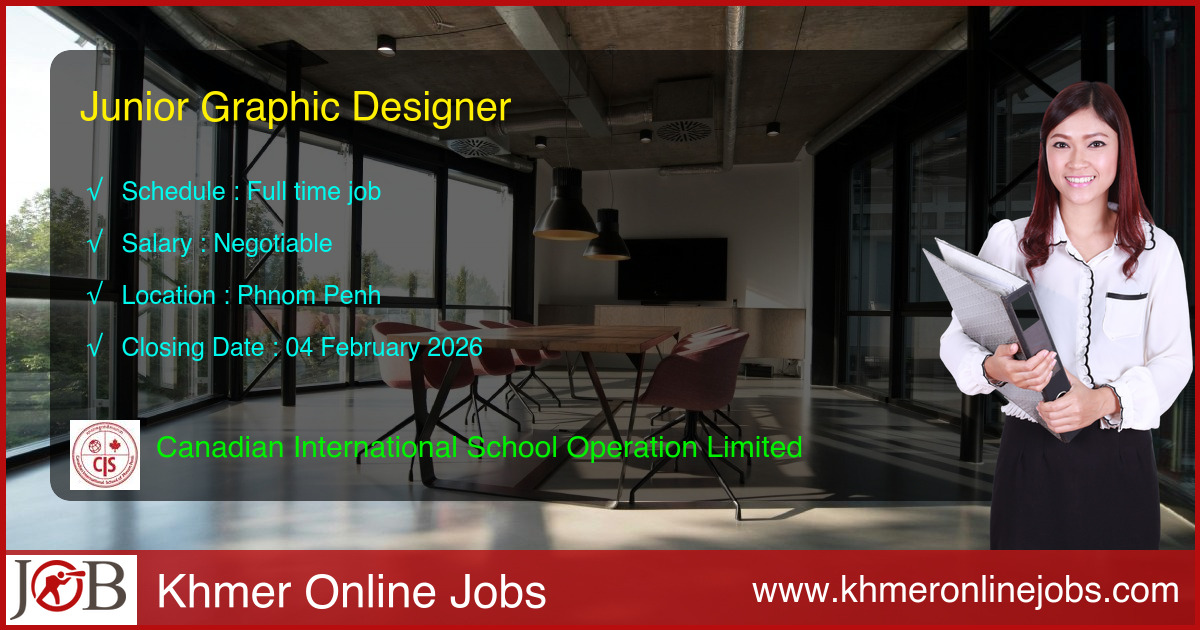 Junior Graphic Designer សំរាប់ Canadian International School Operation ...