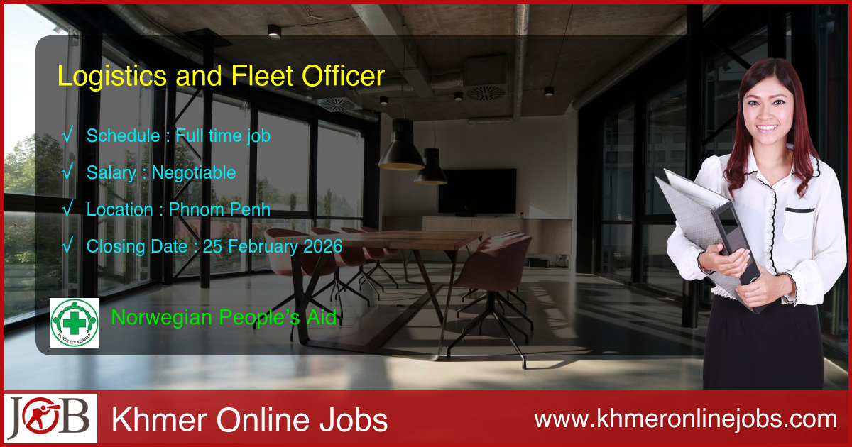 Logistics and Fleet Officer សំរាប់ ...